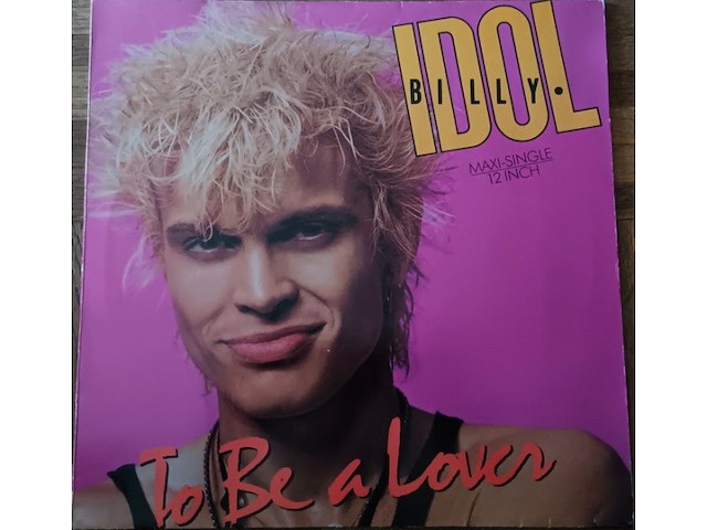 Billy Idol-To be a Lover Maxi Single 12.45 UK LP (1986)