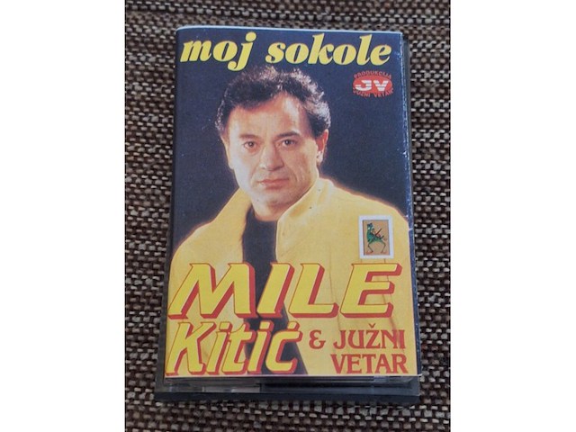 KASETA-MILE KITIĆ-JUŽNI VETAR-MOJ SOKOLE-ORIGINAL