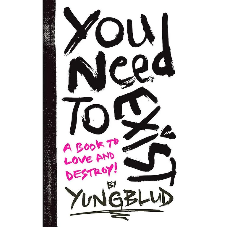 YOU NEED TO EXIST Yungblud
