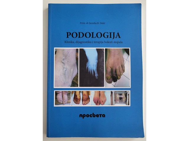 Podologija - Javorka B. Delic