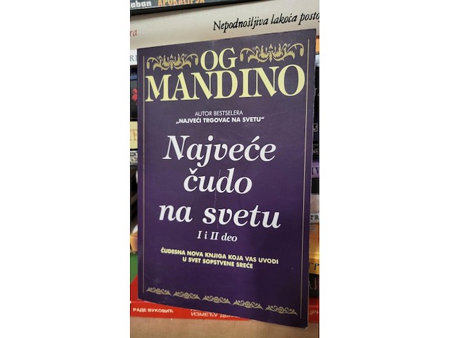 Og Mandino NAJVECE CUDO NA SVETU