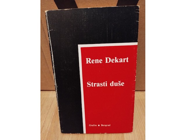 STRASTI DUŠE - RENE DEKART