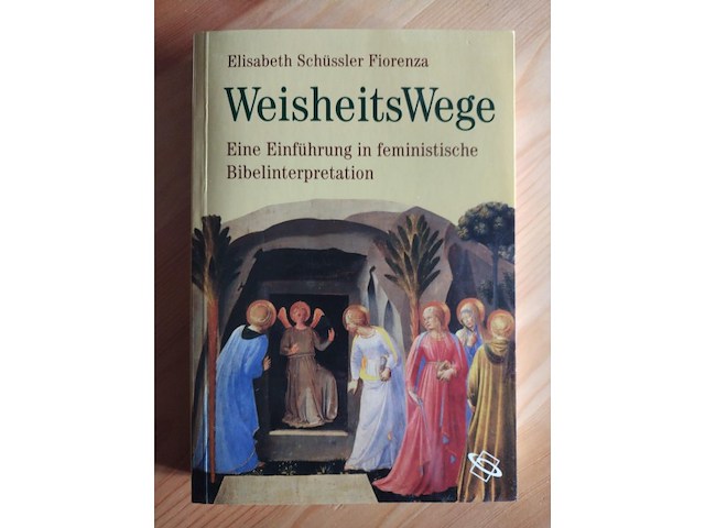 E. S. Fiorenza: Weisheitswege - feministička teologija