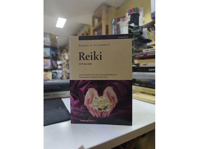 Reiki,put ka sebi- Margita Milenkovic