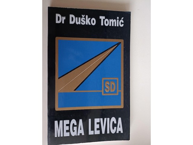 Mega levica - Duško Tomić