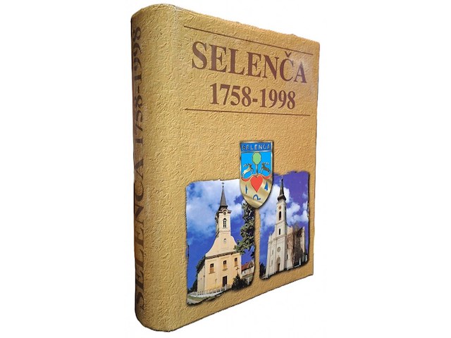 SELENČA 1758-1998 (na slovačkom)