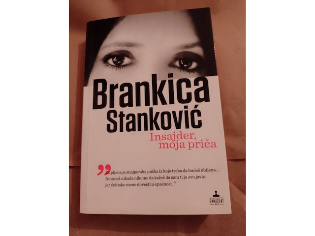 Insajder, moja priča, Brankica Stanković