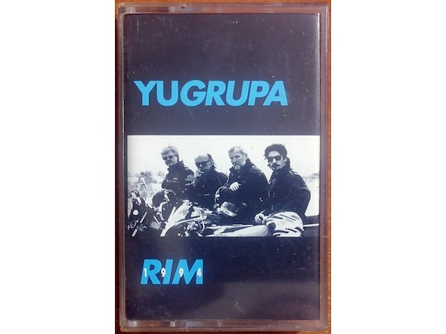 MC: YU GRUPA - Rim 1994 (1995) 1. pressing, PERFEKTNA