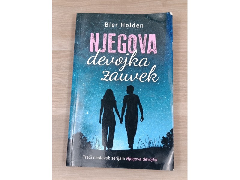 Njegova devojka zauvek-Bler Holden
