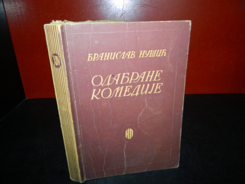 Odabrane komedije, Branislav Nušić