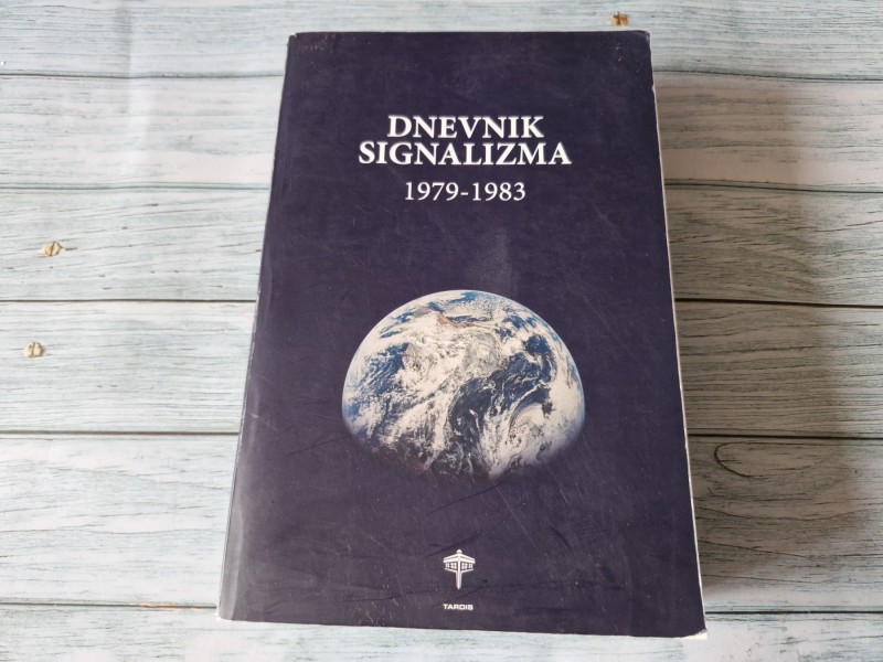 DNEVNIK SIGNALIZMA - 1979 - 1983