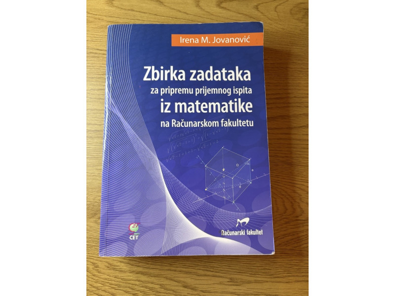 Zbirka zadataka - za prijemni ispit na Računarskom