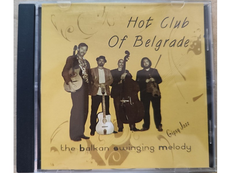 Hot Club Of Belgrade - The Balkan Swinging Melody
