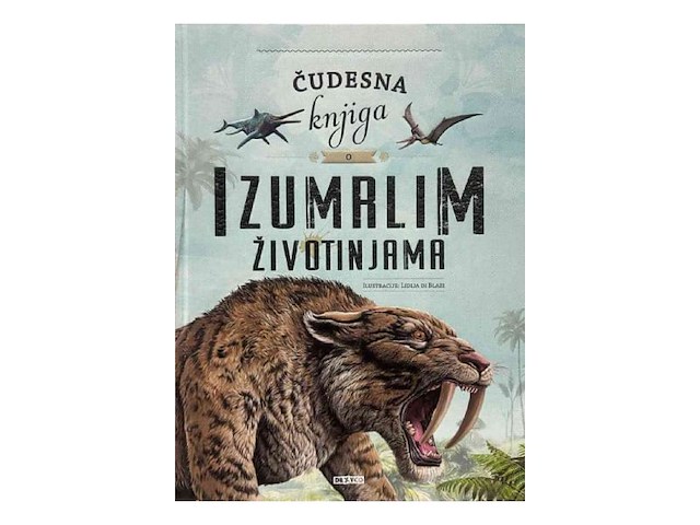 Čudesna knjiga o izumrlim zivotinjama