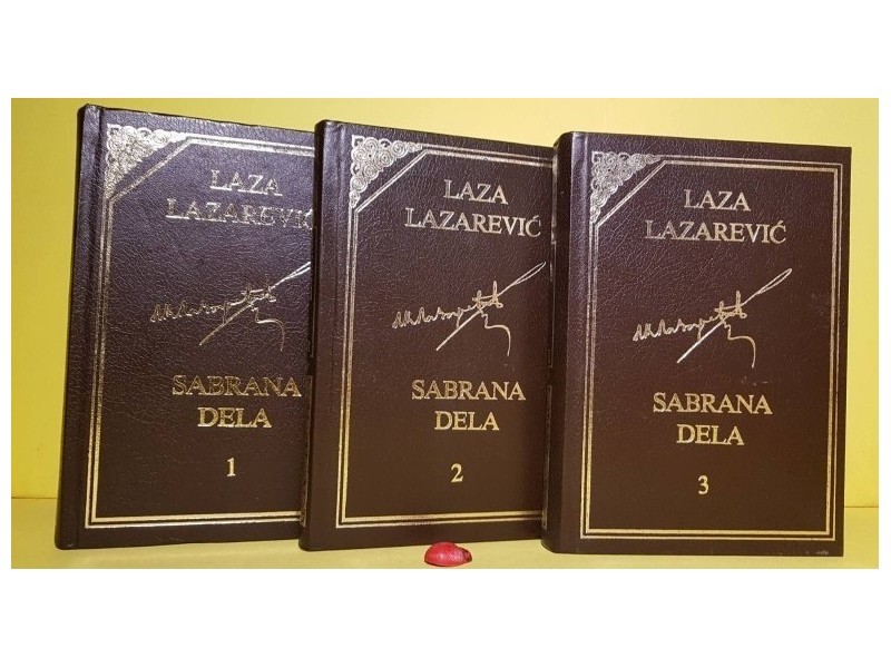 Laza Lazarević, SABRANA DELA 1-3