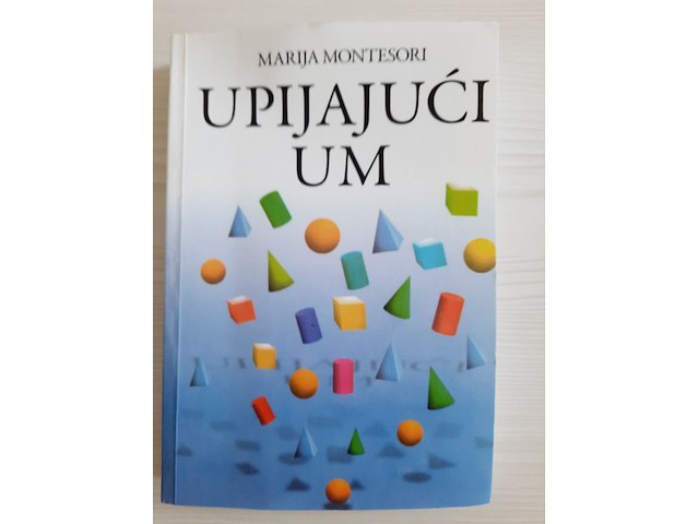 Upijajući um, Marija Montesori