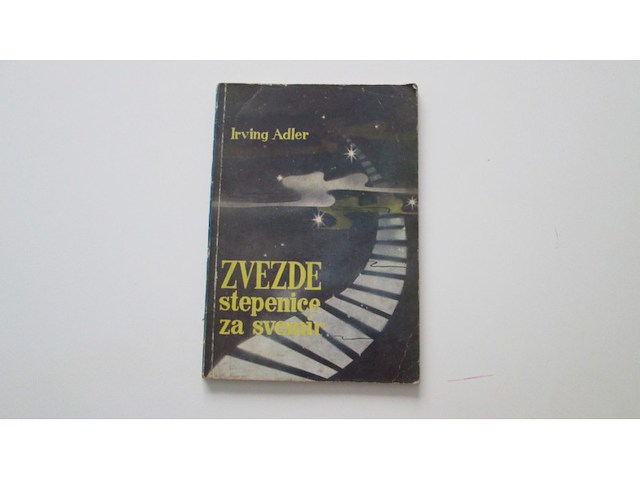 Zvezde, stepenice za svemir, Irving Adler