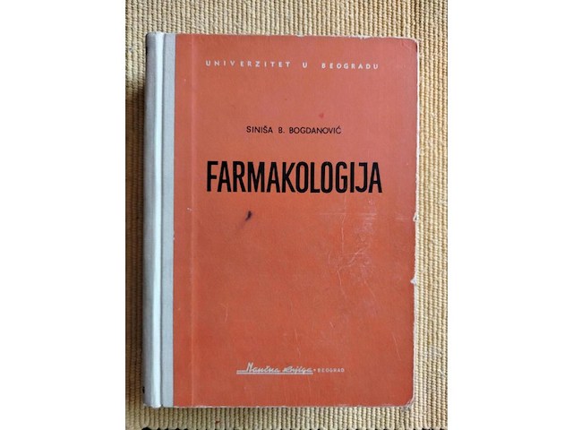 Farmakologija - Siniša B. Bogdanović * Odlična !!