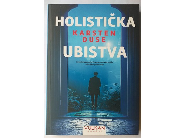 Karsten Duse - HOLISTIČKA UBISTVA