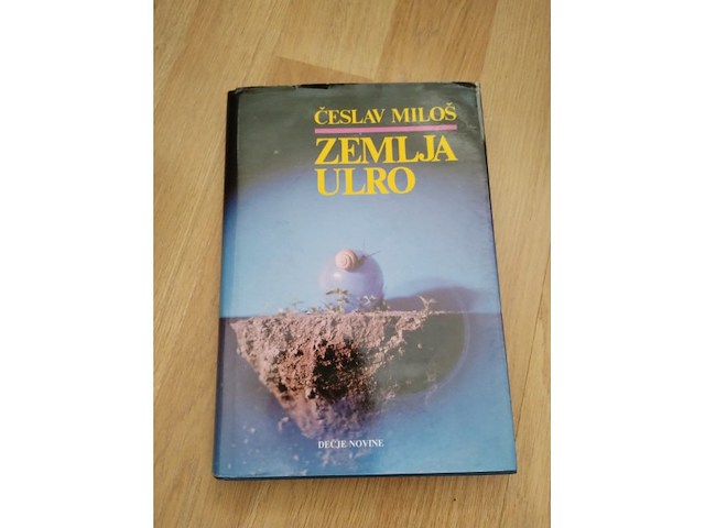 ZEMLJA ULRO - ČESLAV MILOŠ
