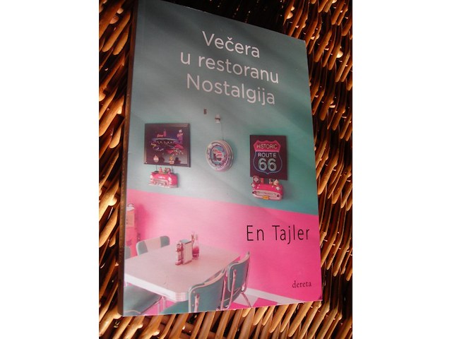 Večera u restoranu Nostalgija En Tajler