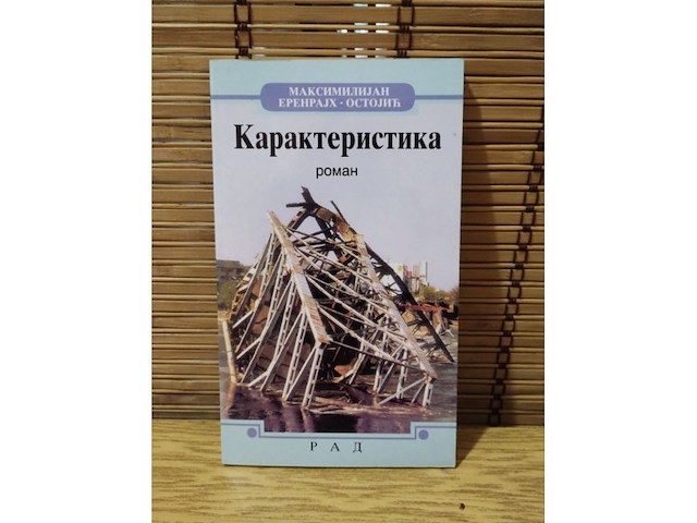 KARAKTERISTIKA - MAKSIMILIJAN E. OSTOJIC