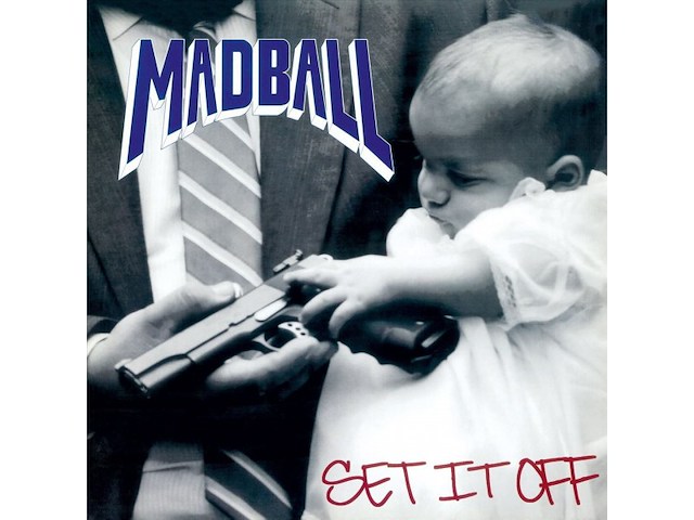 MADBALL - SET IT OFF