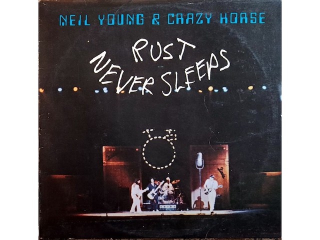 LP*: NEIL YOUNG - RUST NEVER SLEEPS (1980) NM, ODLIČNA