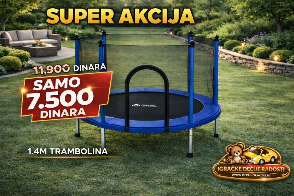 TRAMBOLINA TOP CENA 1.4M NOVO    NAPRAVI SAVRŠENO DVORIŠTE ZA DECU!