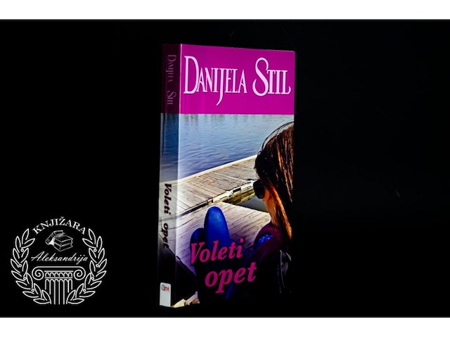 VOLETI OPET - Danijela Stil