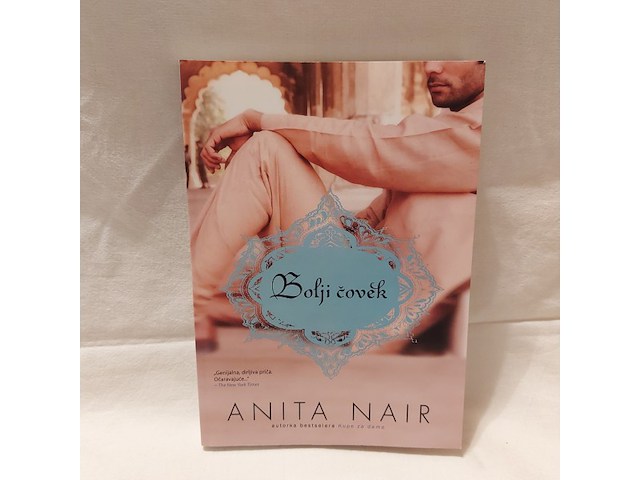 Bolji čovek Anita Nair - NOVO