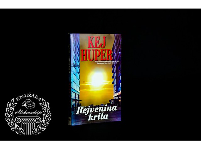 REJVENINA KRILA - Kej Huper