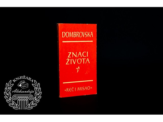 ZNACI ŽIVOTA - Marija Dombrovska