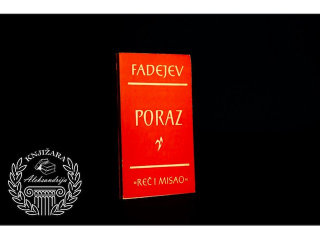 PORAZ - Aleksandar Fadejev