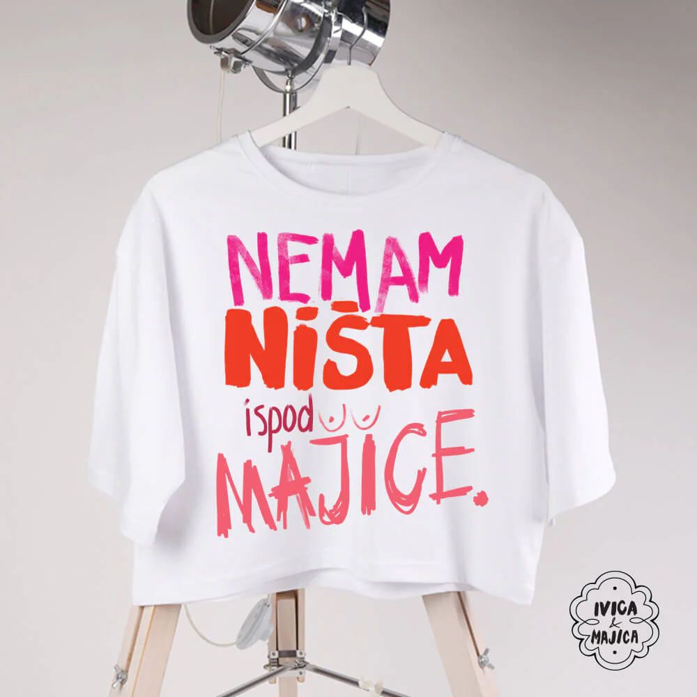Nemam ništa ispod majice – Crop top