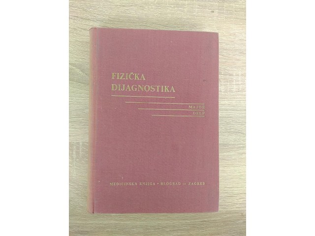 Fizička dijagnostika - Major - Delp - 1964