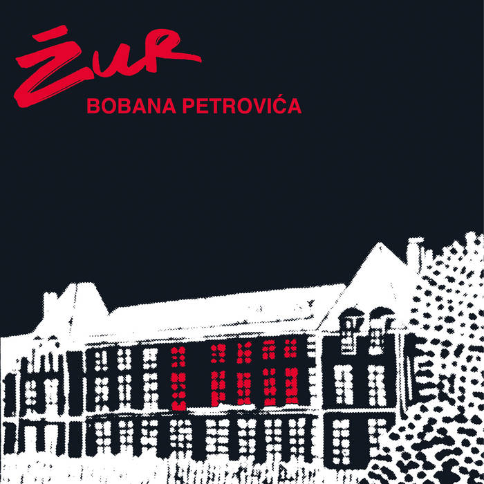 Boban Petrovic – Žur – holy grail of Belgrade underground 80s disco