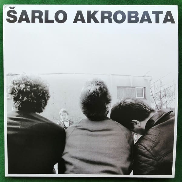 SARLO AKROBATA – BISTRIJI ILI TUPLJI… (LP)