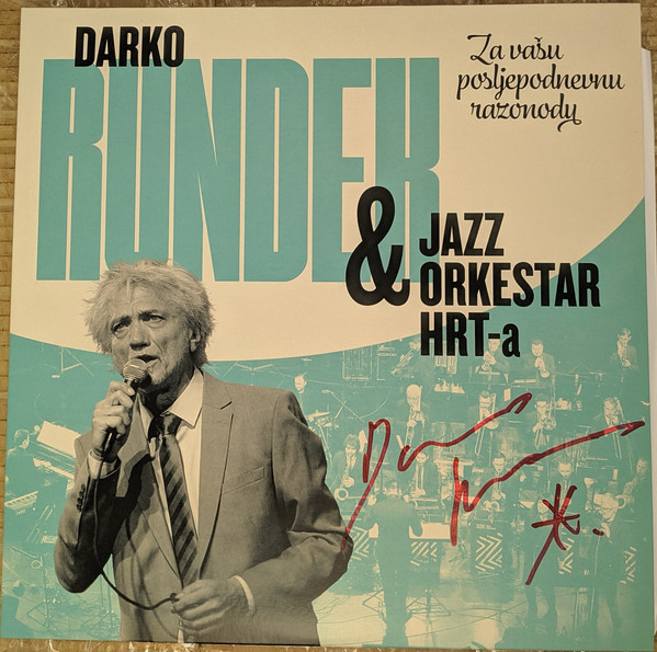 Darko Rundek i Jazz orkestar HRT-a – ZA VAŠU POSLJEPODNEVNU RAZONODU