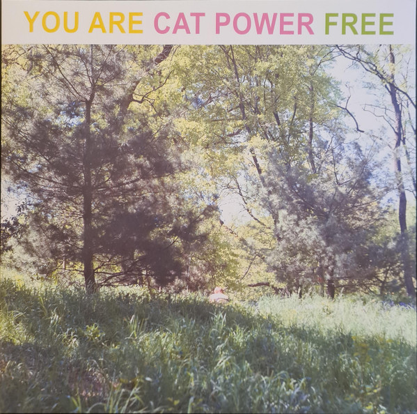 CAT POWER – YOU ARE FREE