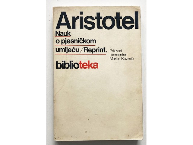Aristotel - Nauk o pjesničkom umijeću