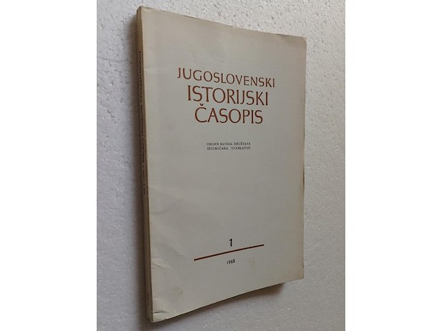 JUGOSLOVENSKI ISTORIJSKI ČASOPIS 1/1965