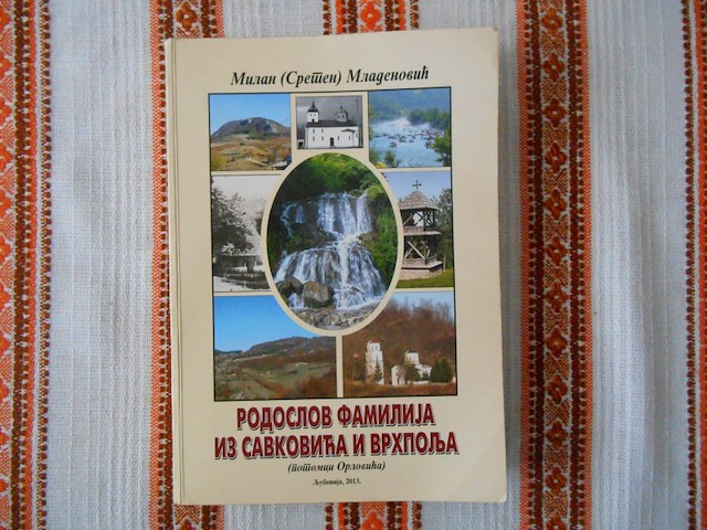 Rodoslov familija iz Savkovića i Vrhpolja
