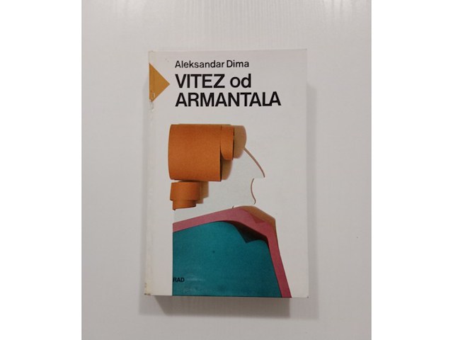 VITEZ OD ARMANTALA - Aleksandar Dima