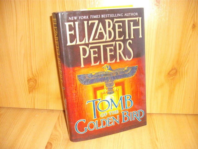 Tomb of the Golden Bird - Elizabeth Peters