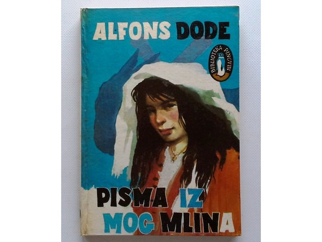Alfons Dode - Pisma iz mog mlina