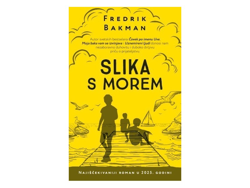 Slika s morem - Fredrik Bakman NOVO!!!
