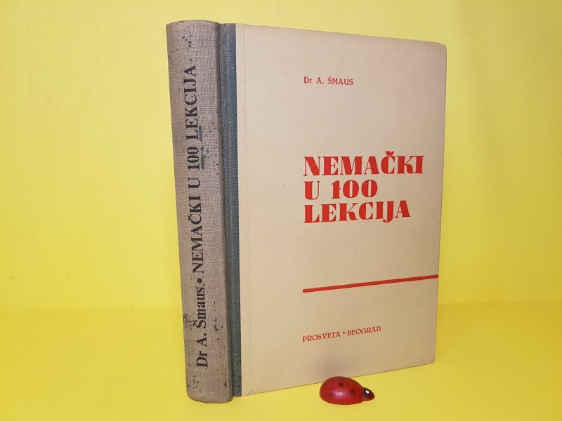 NEMAČKI U 100 LEKCIJA Dr A. Šmaus AKCIJA RASPRODAJA