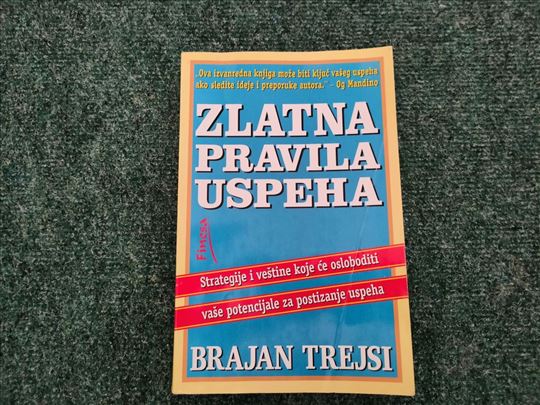 Zlatna pravila uspeha - Brajan Trejsi