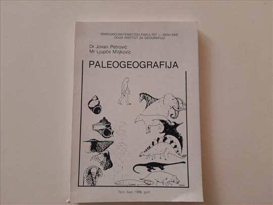 Paleogeografija - Jovan Petrović, Ljupče Mirković